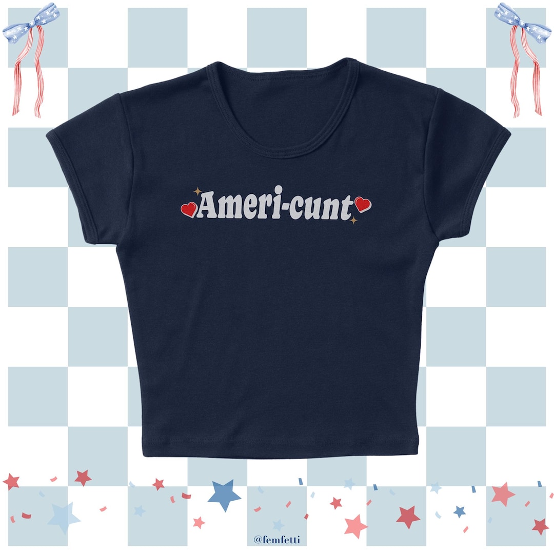 Ameri-cunt Micro Rib Baby Tee, 4th of July Tshirt, Y2k Baby Tee, Fourth of July Women Outfit Top ...