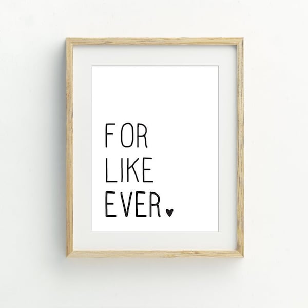For Like Ever Print - Etsy