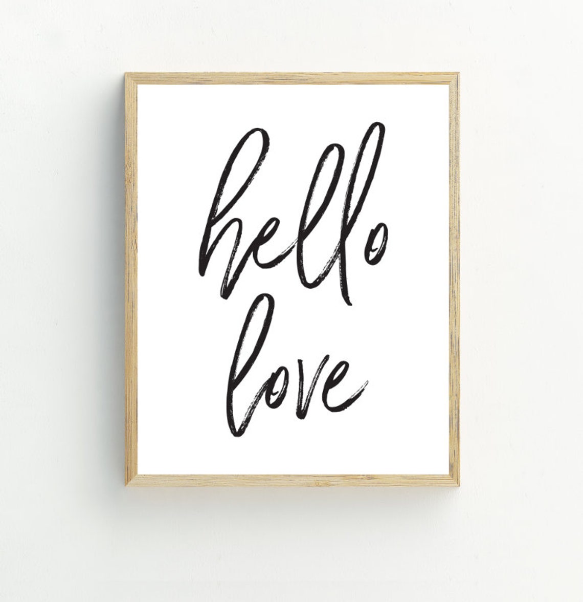 Hello Love Print, Love Quote Wall Art, Printable Digital Download ...