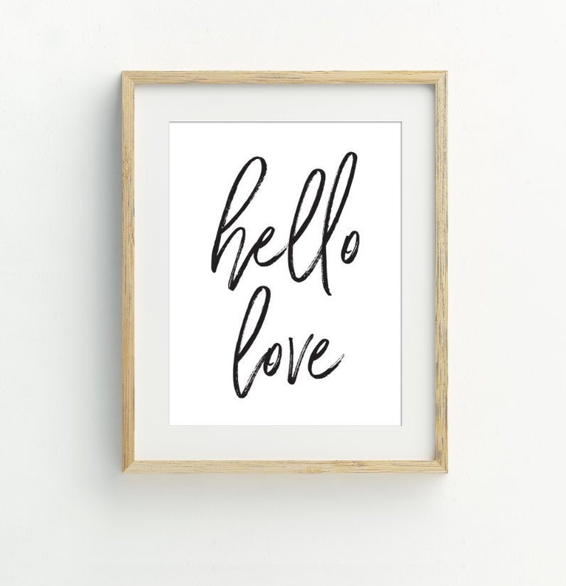 Hello Love Print, Love Quote Wall Art, Printable Digital Download ...