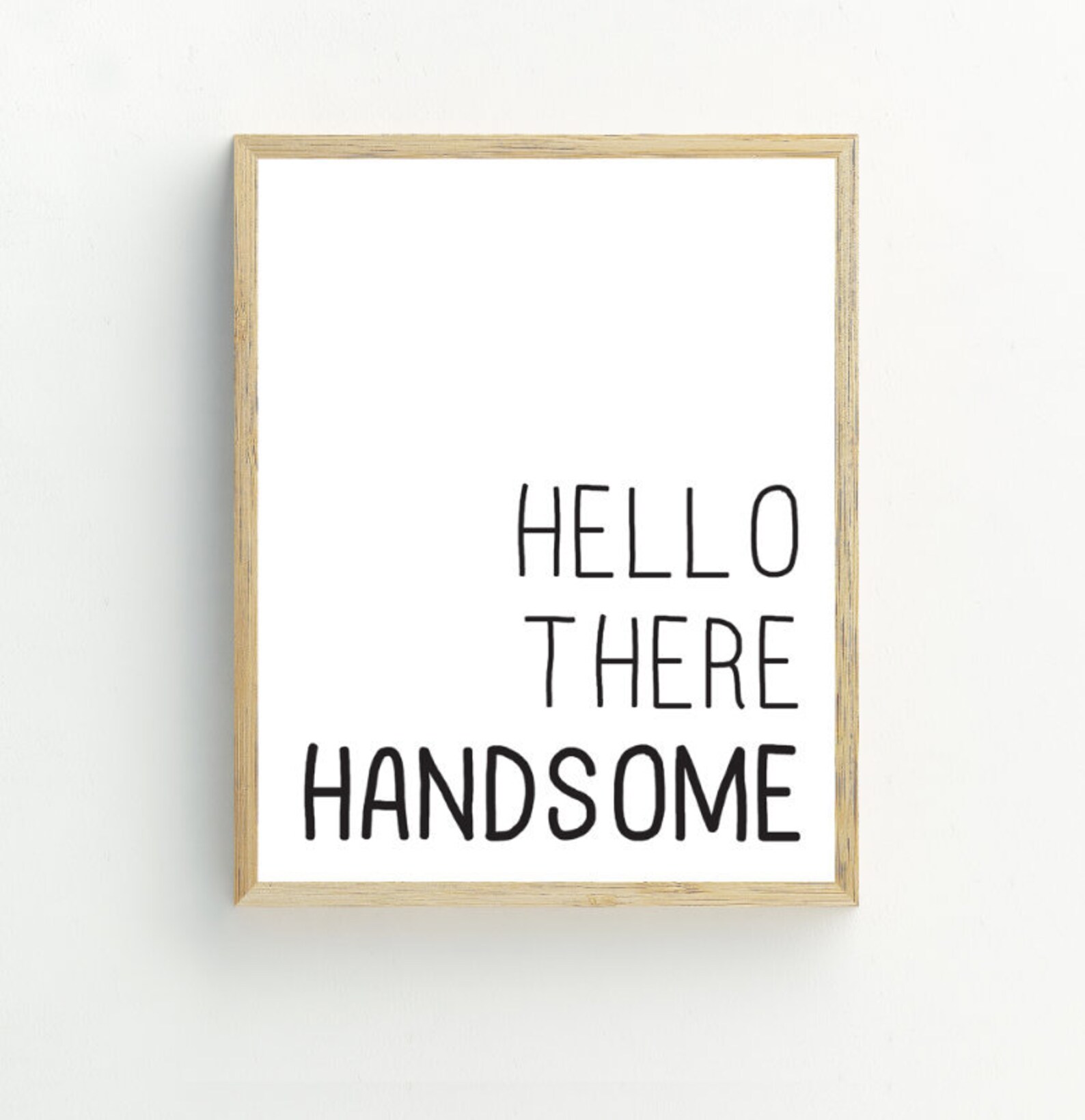 Hello There Handsome Print, Printable Digital Download, Black and White ...