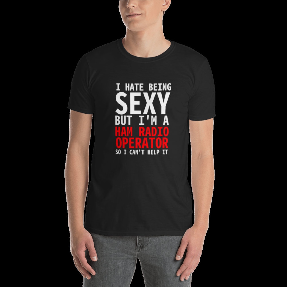 Sexy Ham Radio Operator T Shirt Etsy