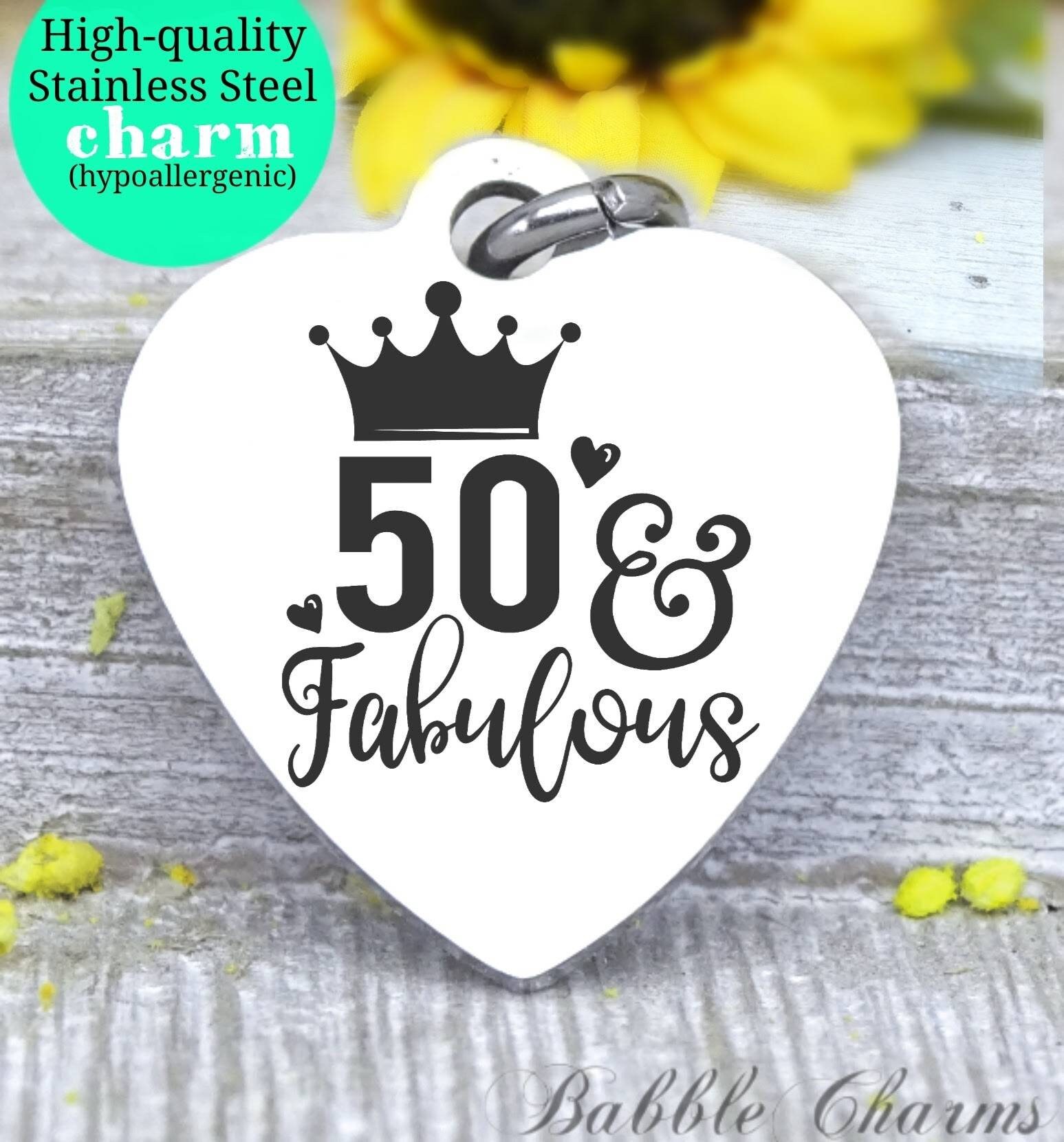 50 and Fabulous 50th Birthday 50 and Fab Charm Steel Charm - Etsy