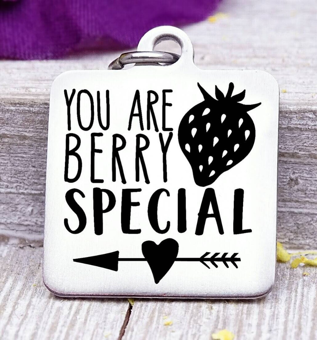 You Are Berry Special Berry Special Berry Charm Steel - Etsy