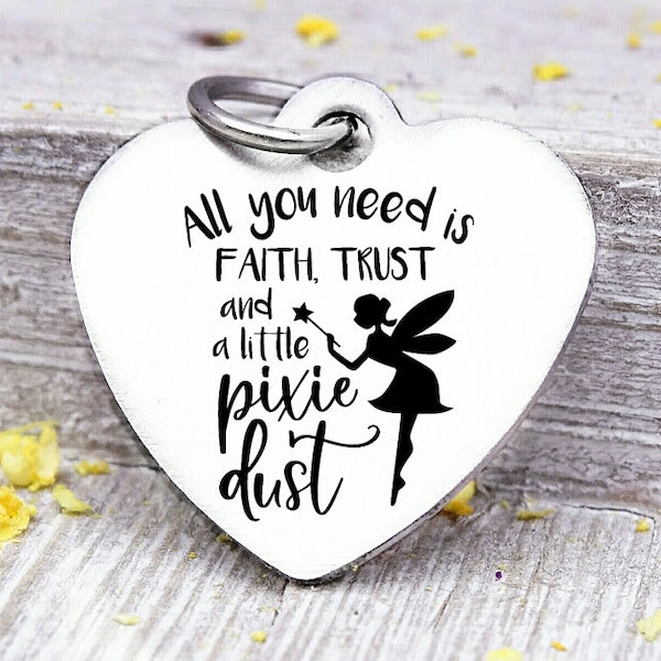 Faith Trust and Pixie Dust - Etsy