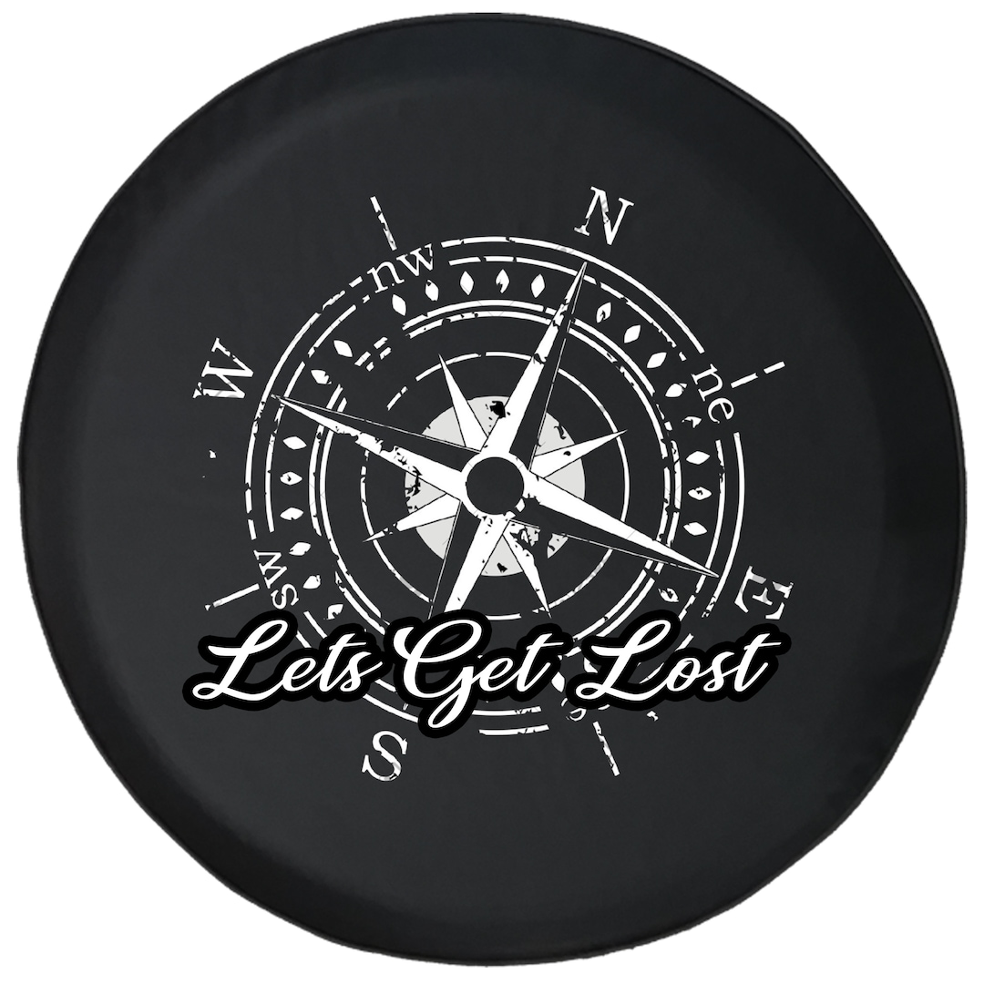 Lets Get Lost Compass Travel Tire Cover Fits Wrangler, Rubicon, Camper ...