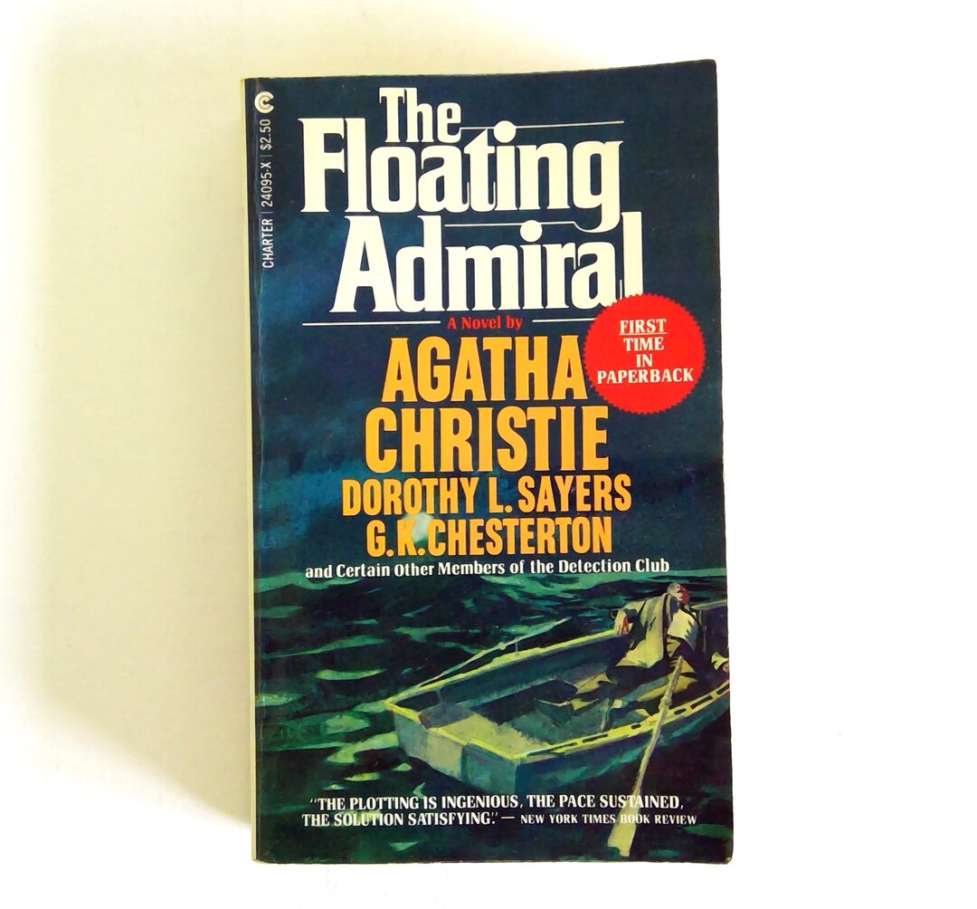 The Floating Admiral, by Agatha Christie, Dorothy Sayers, Et. Al. Charter Books, 1st Paperback ...