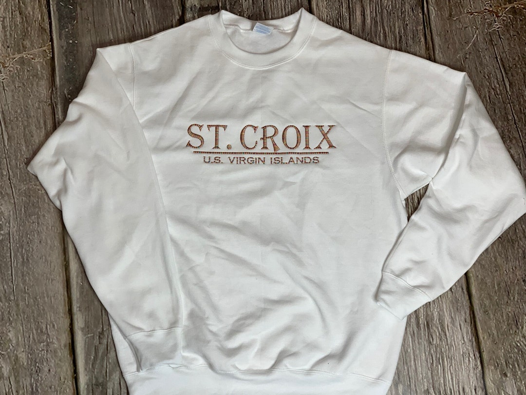 Embroidered ST. Croix US Virgin Islands Crew Neck Sweatshirt - Etsy