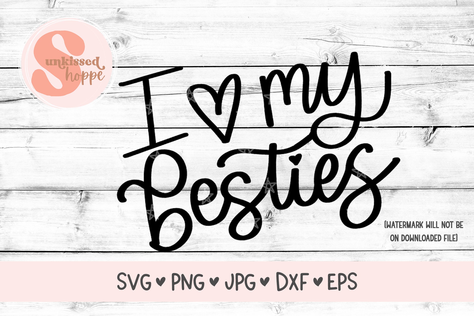 I Love My Besties SVG File SVG Files for Cricut SVG File for | Etsy