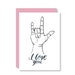 ASL I Love You Valentines Day Greeting Card | Valentines Day Card ...