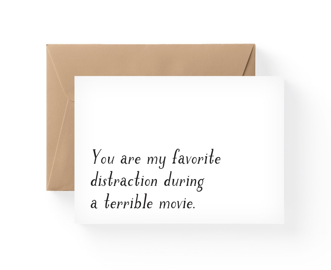 You Are My Favorite Distraction During a Terrible Movie, Husband Card ...