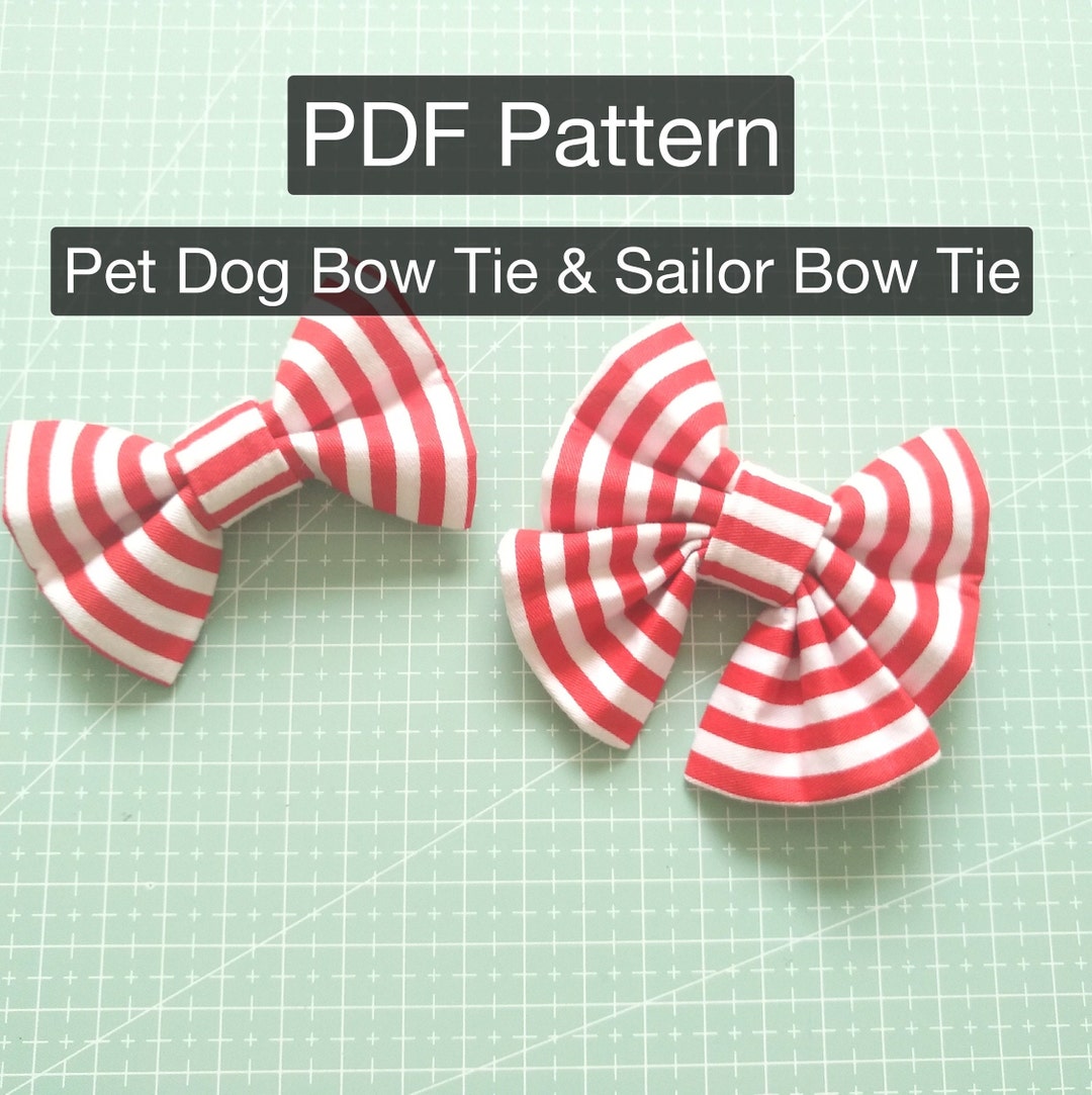 PDF Pattern Pet Dog Bow Tie Sailor Bow Tie 2 Styles 5 Sizes Tutorials ...