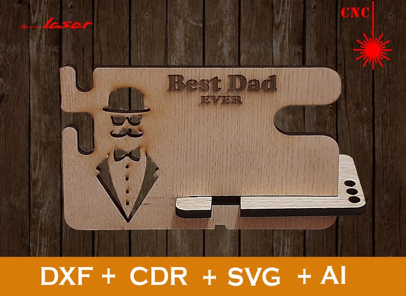 Wood Phone Stand SVG pattern for Laser Cut file CNC Best Dad | Etsy