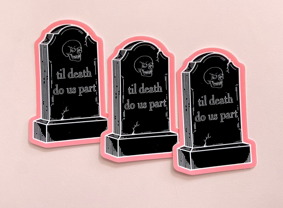 TIL DEATH STICKER Gothic Until Death Do Us Part Sticker, Romantic ...