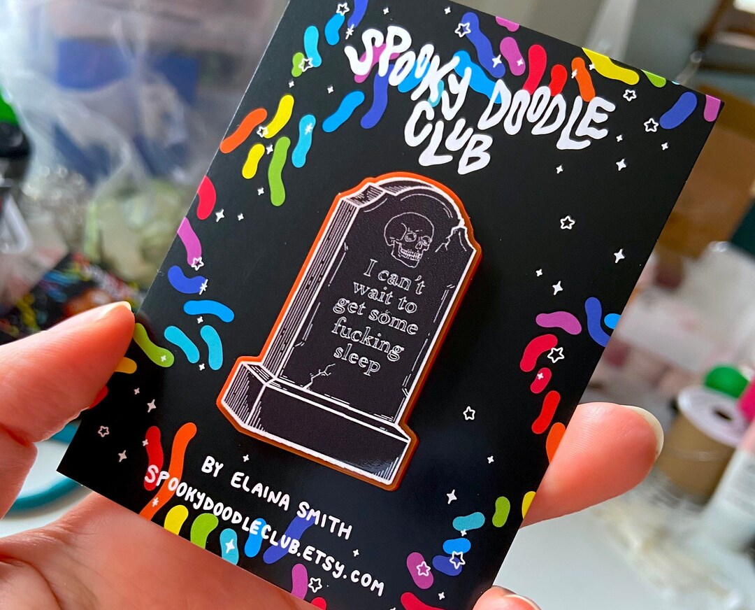 DEAD TIRED PIN - so Tired Pin, Acrylic Gothic Accessory, Macabre Horror ...