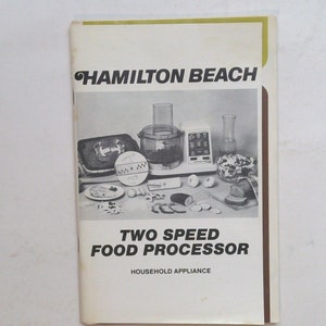 Rare Vintage Hamilton Beach Two Speed Food Processor Instructions and ...