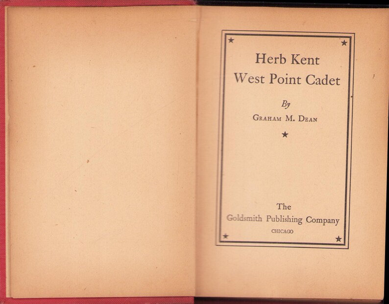 Vintage Book: Herb Kent - West Point Cadet by Graham M. Dean, 1936 ...