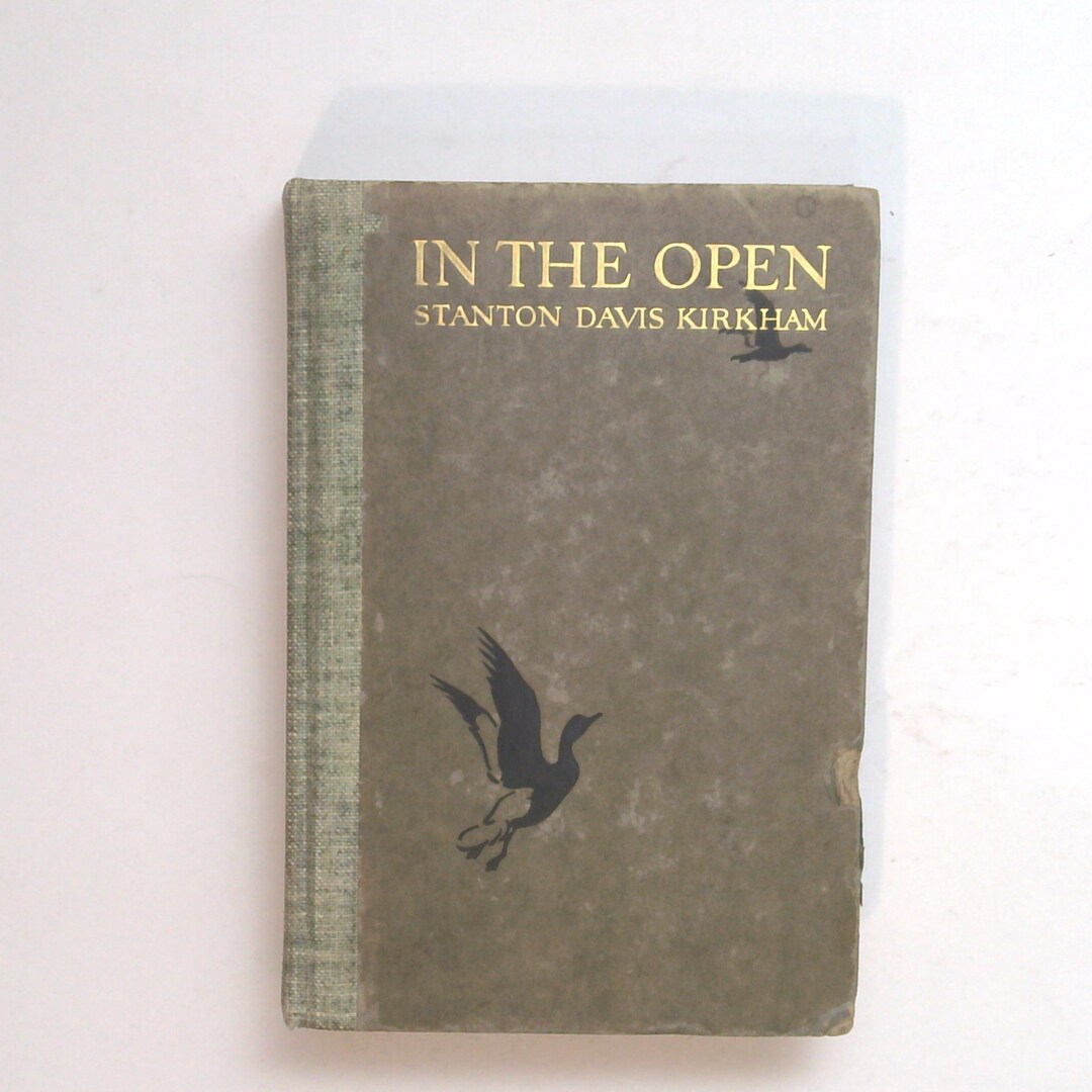 Vintage Book: in the Open by Stanton Davis Kirkham 1908 1123 - Etsy