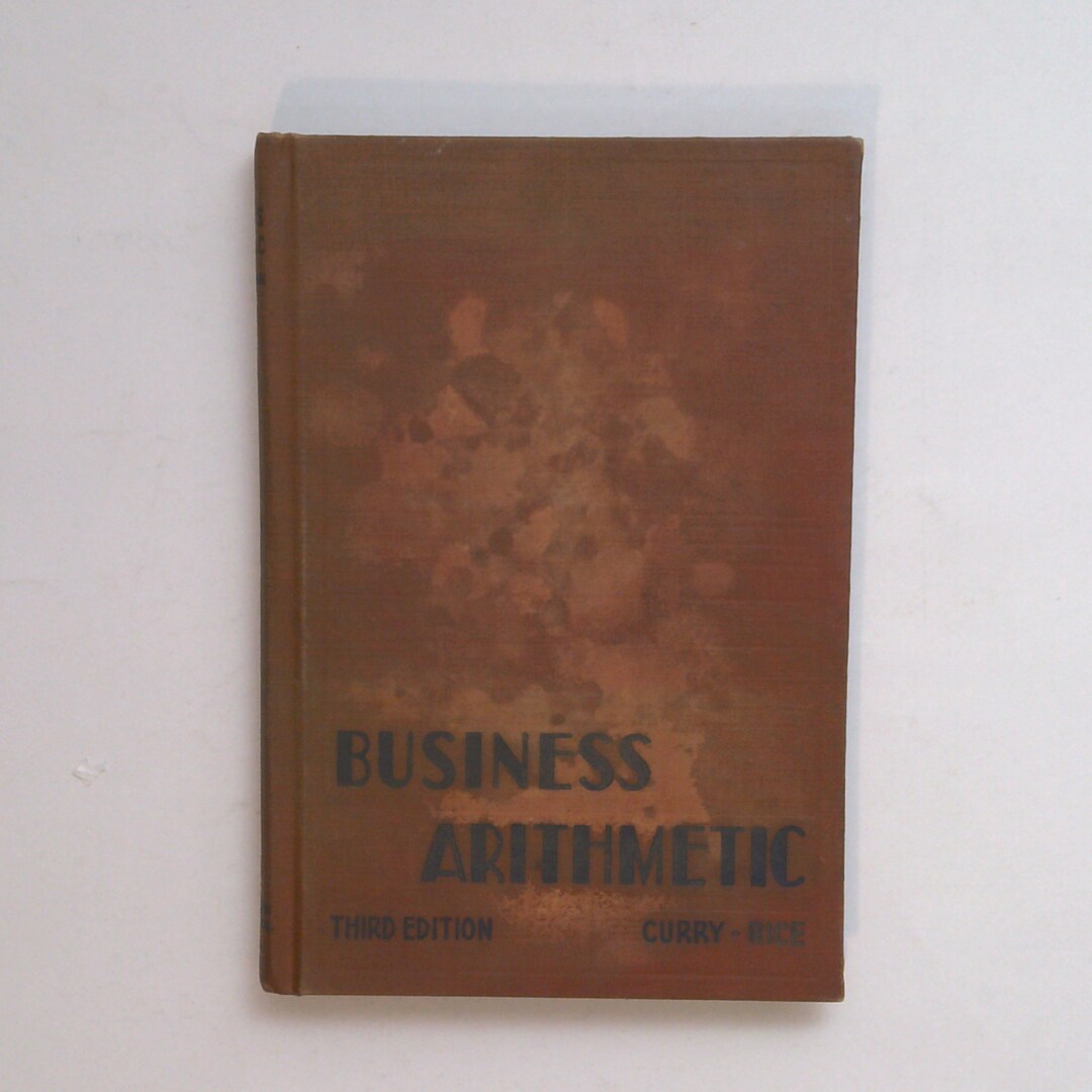 Vintage Book: Business Arithmetic, Third Edition, by Preston Curry and ...