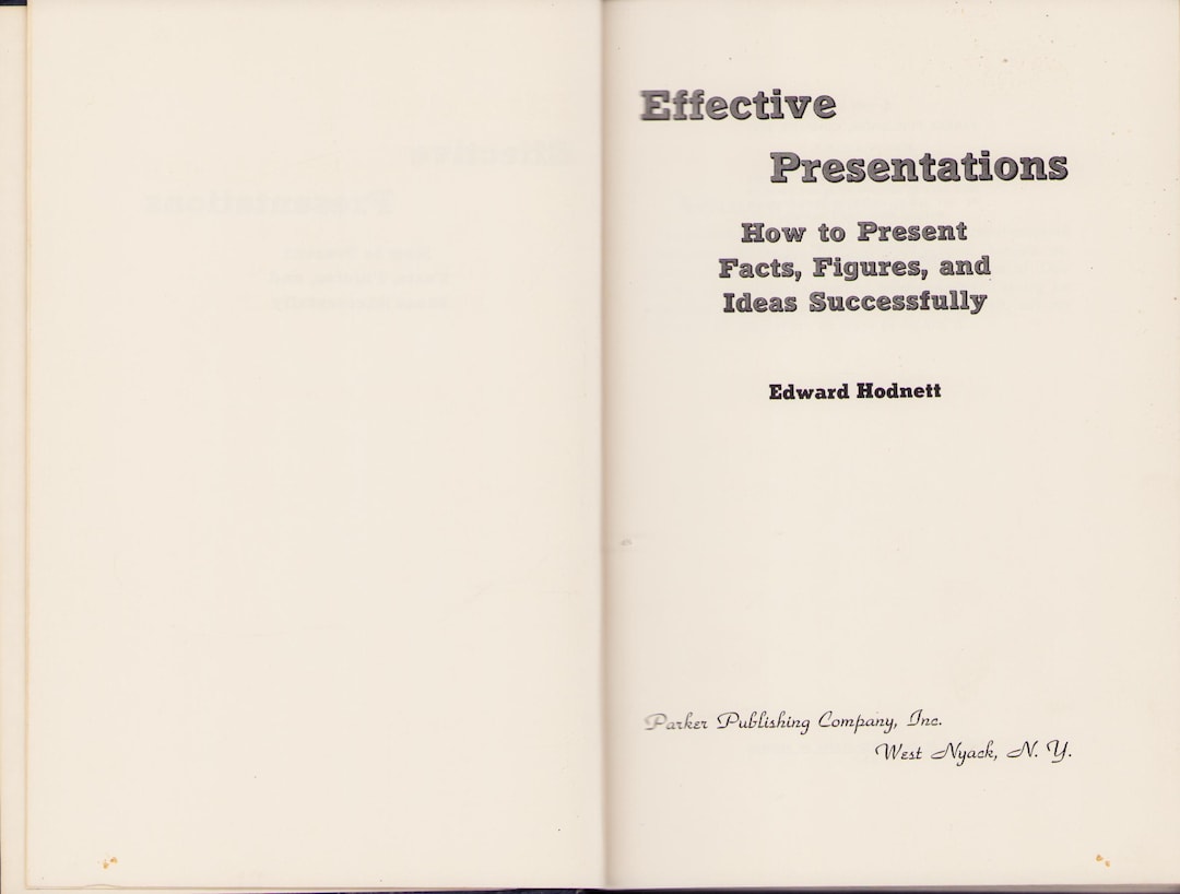 Vintage Book: Effective Presentations - How to Present, Facts, Figures ...