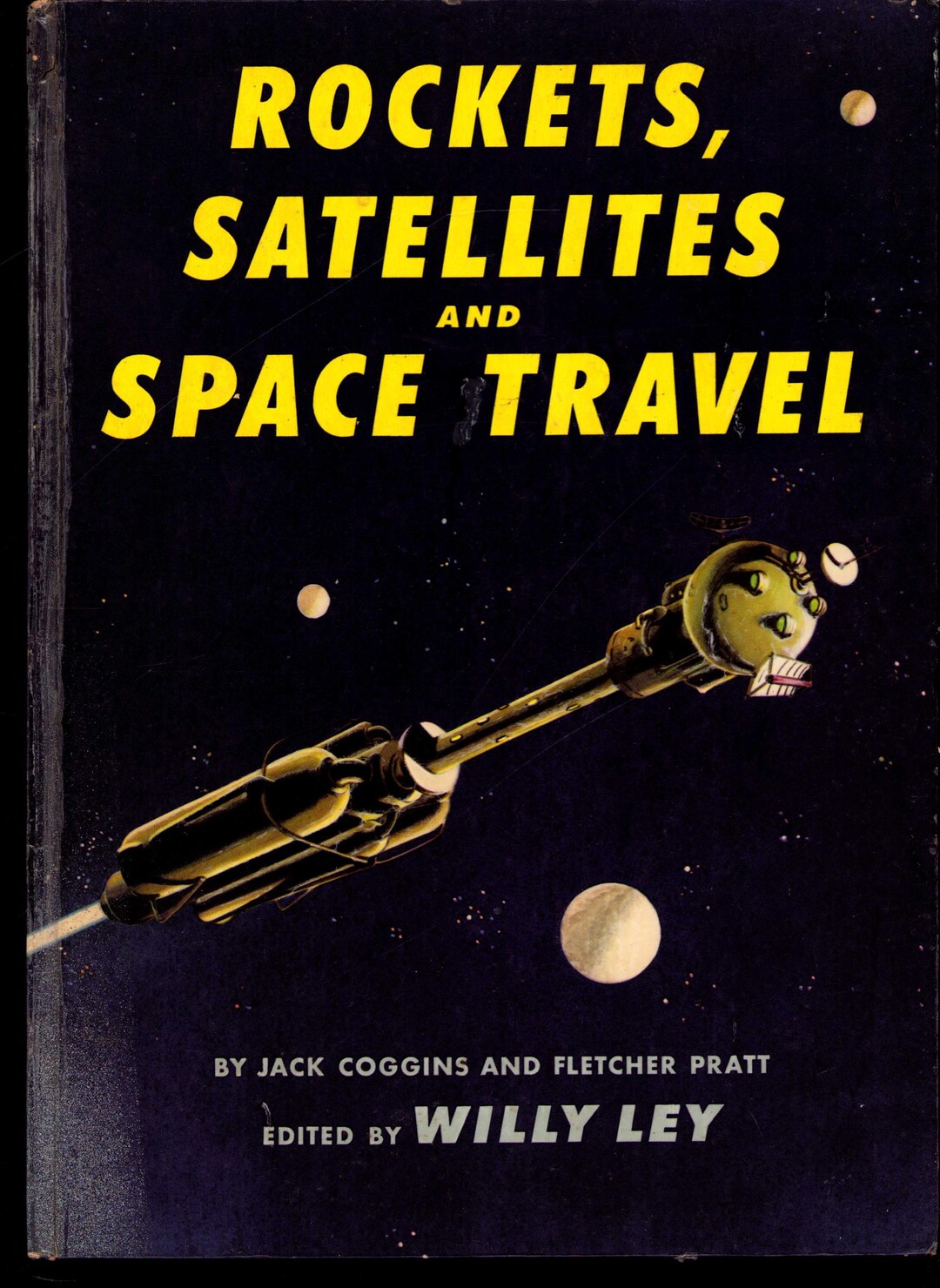 Vintage Book: Rockets, Satellites and Space Travel by Jack Coggins ...