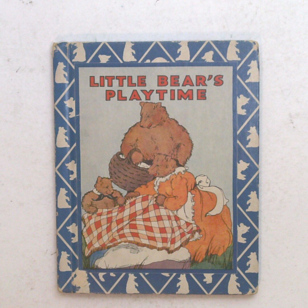 Vintage Book: Little Bear's Playtime by Frances Margaret Fox 1936 0823 ...
