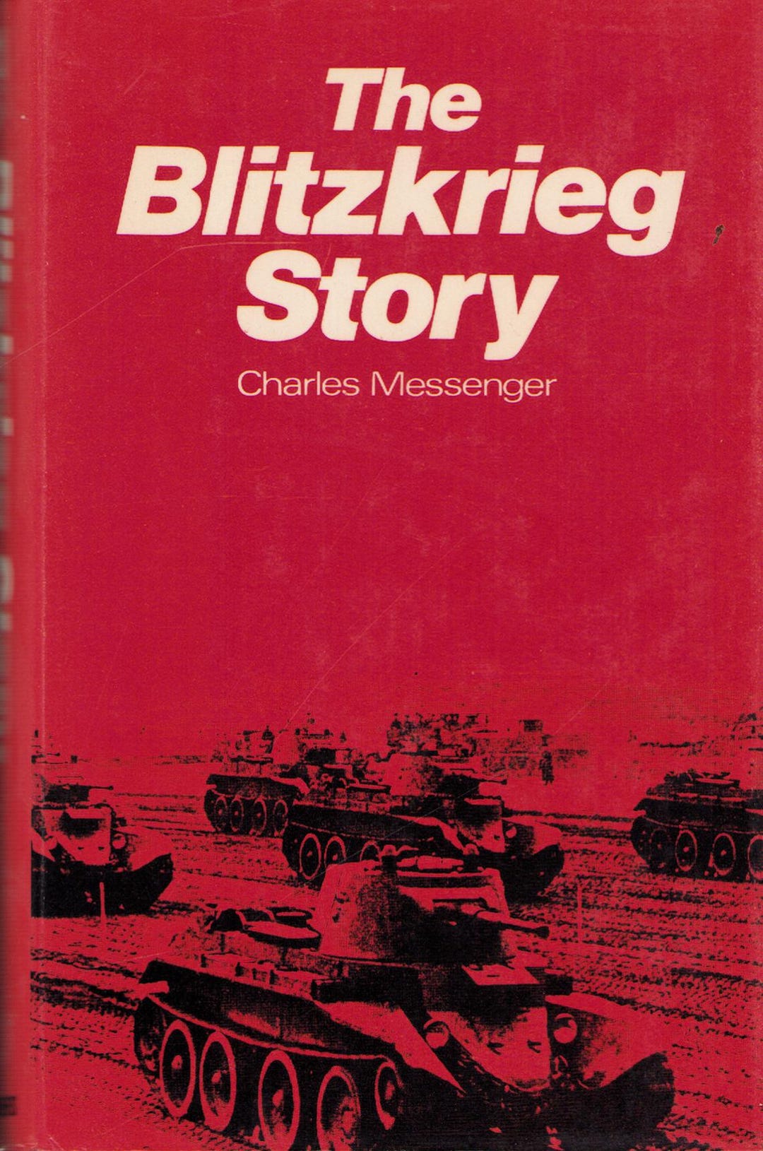 Vintage Book: the Blitzkrieg Story by Charles Messenger 1976 0925 - Etsy