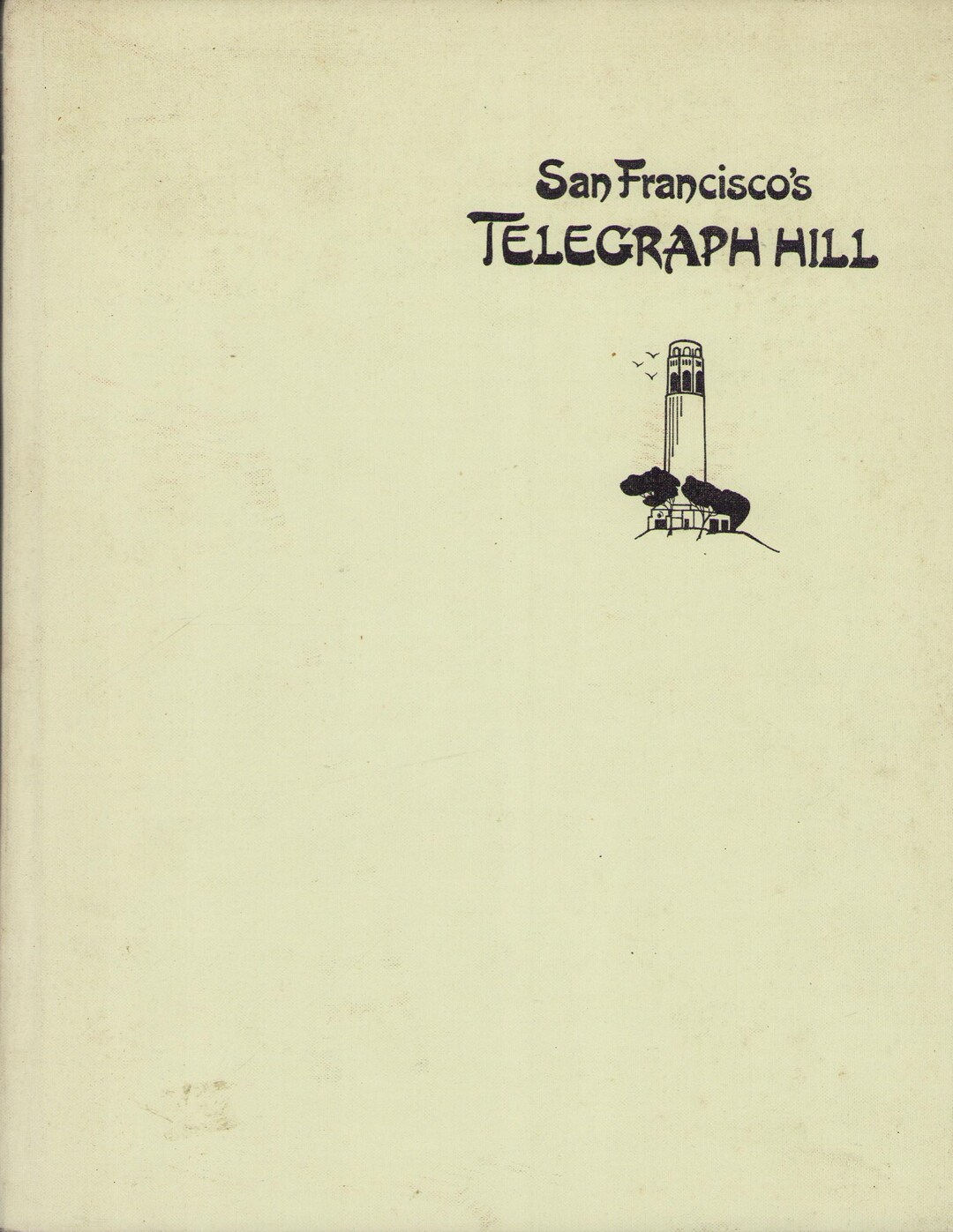 Vintage Book: San Francisco's Telegraph Hill by David Myrick 1972 0625 ...