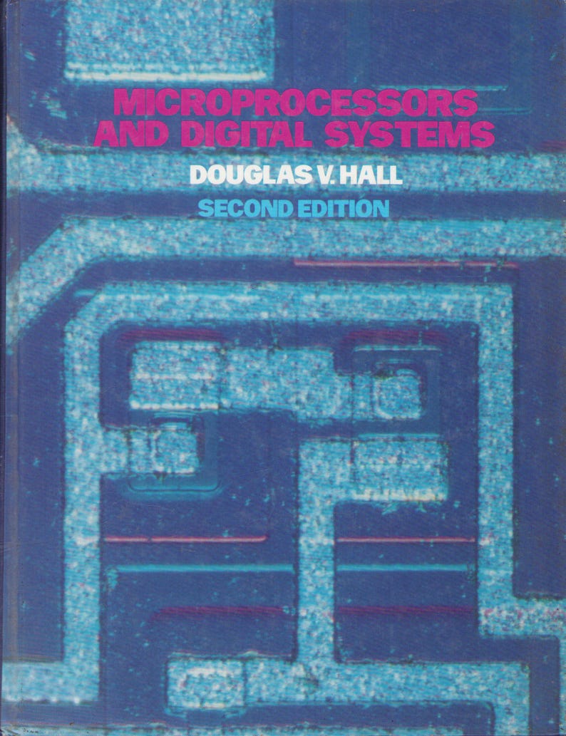 Vintage Book: Microprocessors and Digital Systems by Douglas V. Hall ...