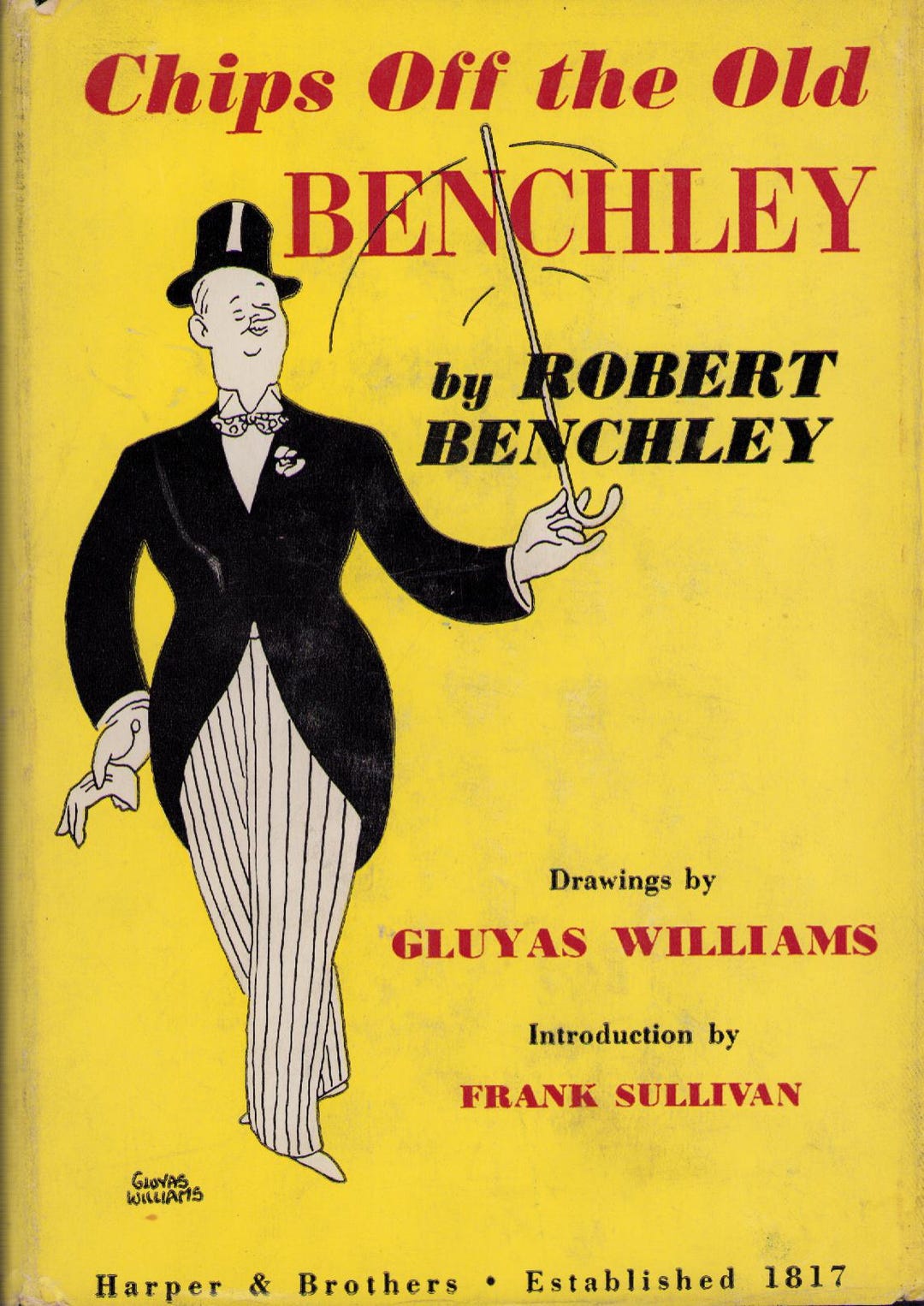 Vintage Book: Chips off the Old Benchley by Robert Benchley 1949 0625 ...