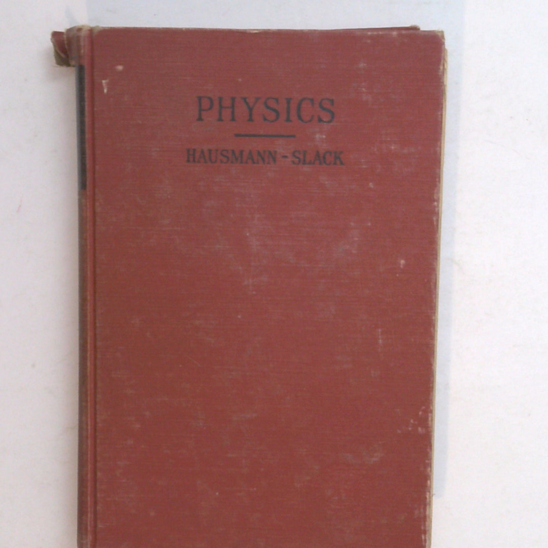 Vintage Book: Physics by Erich Hausman and Edgar Slack 1959 1223 - Etsy