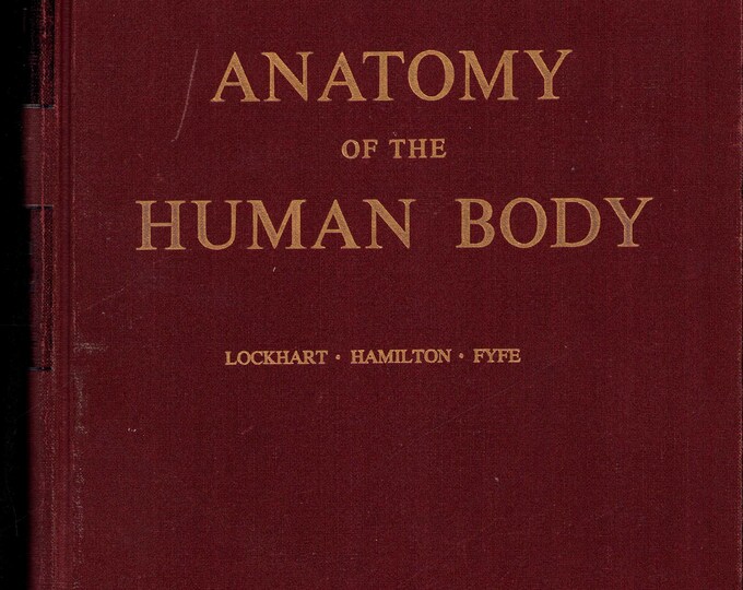 Vintage Book: Anatomy of the Human Body by Lockhart/hamilton/fyfe, 2nd ...