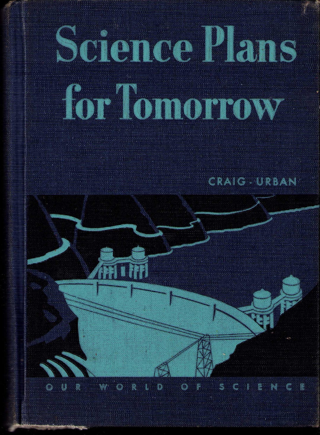 Vintage Book: Science Plans for Tomorrow by Craig & Urban 1951 0525 - Etsy