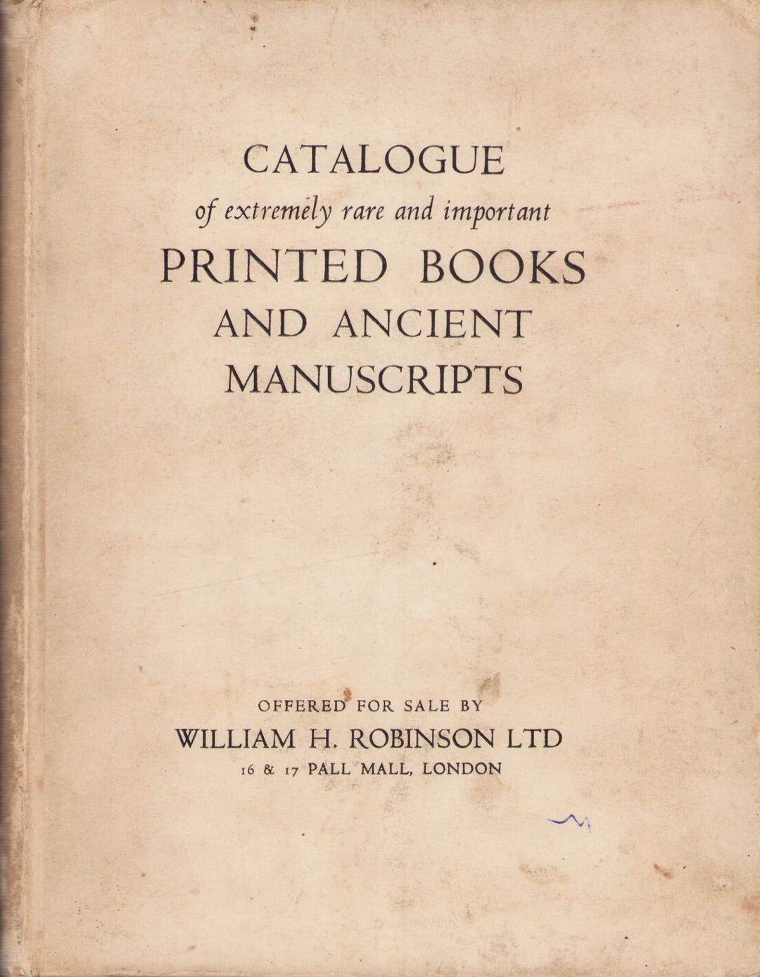 Vintage Book: Catalogue 77, A Selection of Extremely Rare and Important ...