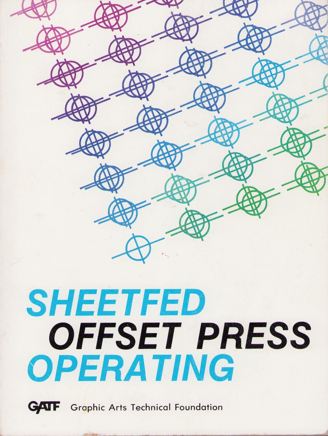 Vintage Book: Sheetfed Offset Press Operating, Graphic Arts Technical ...