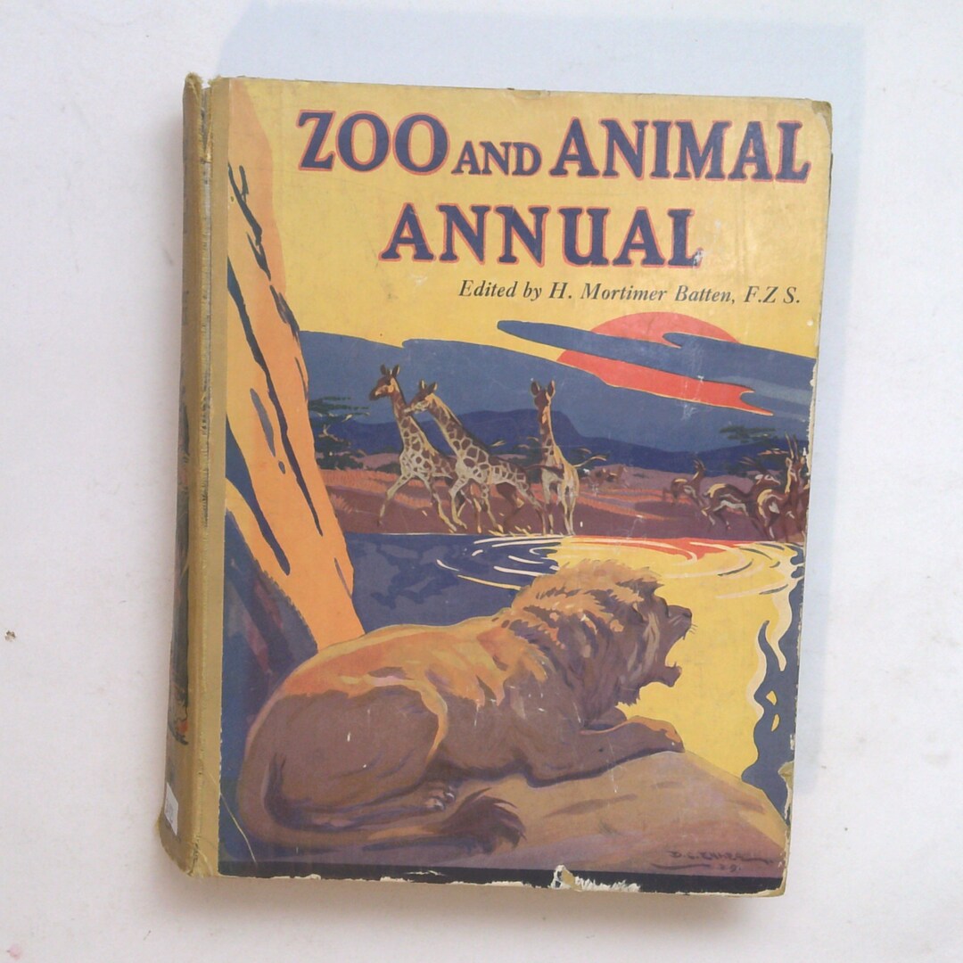 Vintage Book: Zoo and Animal Annual, Edited by H. Mortimer Batten 1929 ...