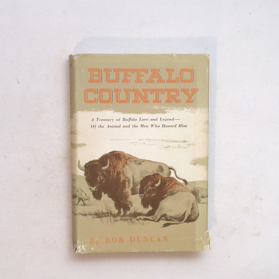 Vintage Book: Buffalo Country by Bob Duncan 1959 1123 - Etsy