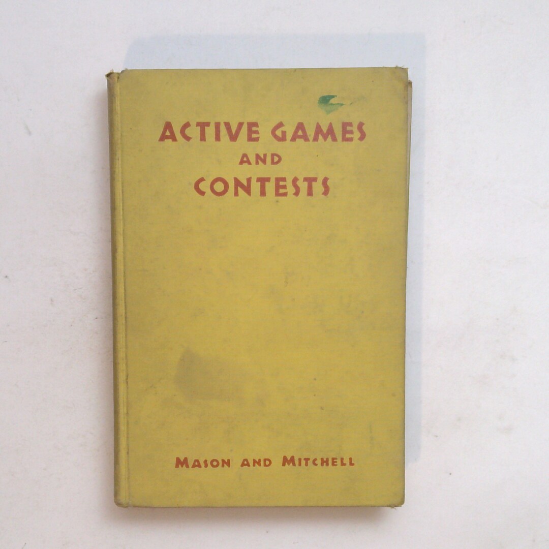 Vintage Book: Active Games and Contests by Bernard Mason and Elmer ...