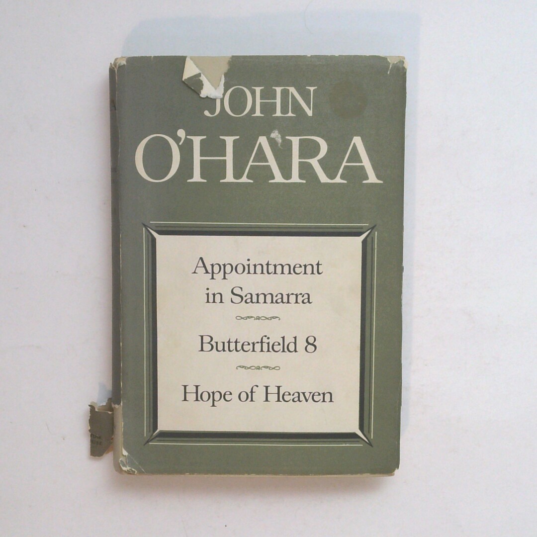 Vintage Book: Appointment in Samarra, Butterfield 8, Hope of Heaven by ...