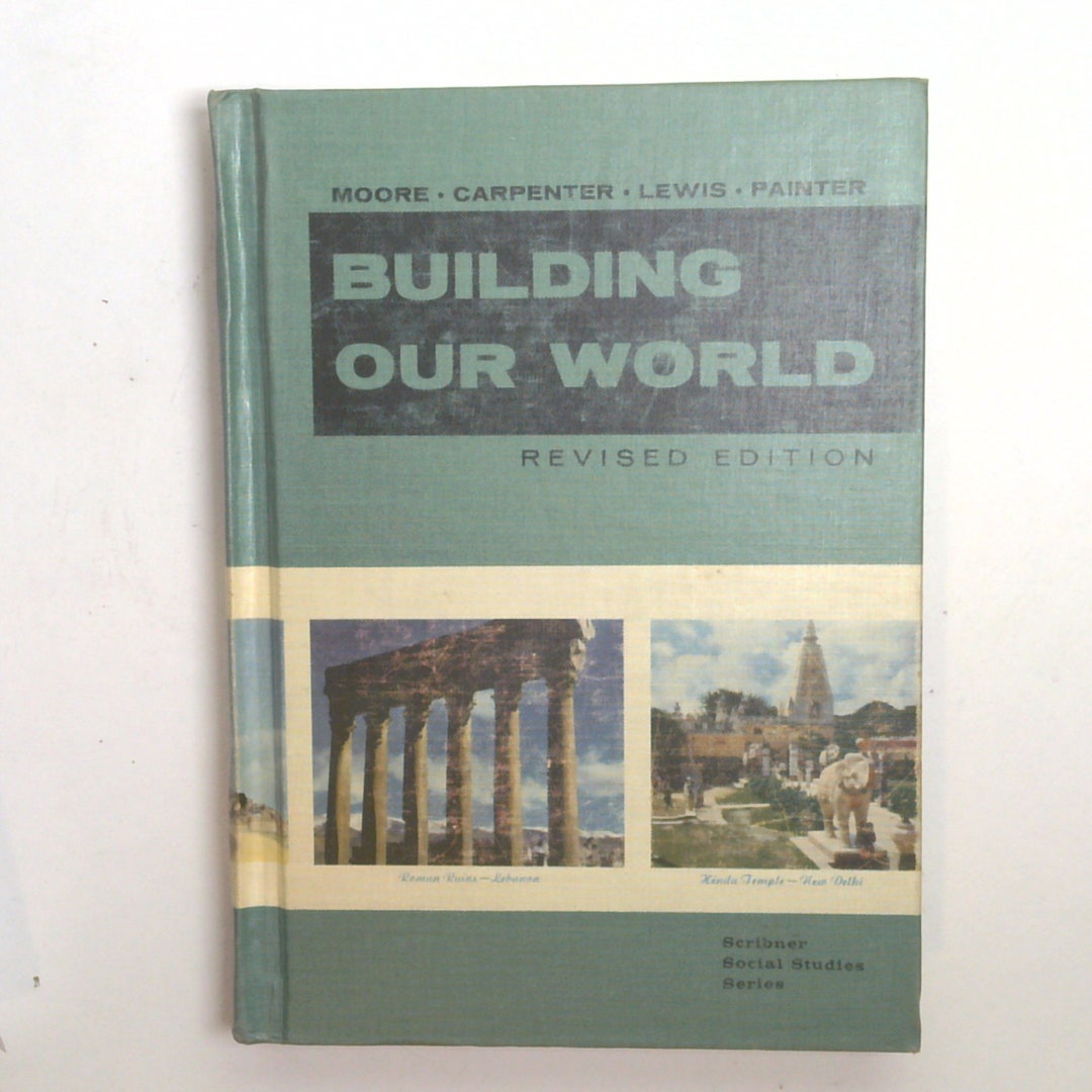Vintage Book: Building Our World, Revised Edition, 1958 0723 - Etsy