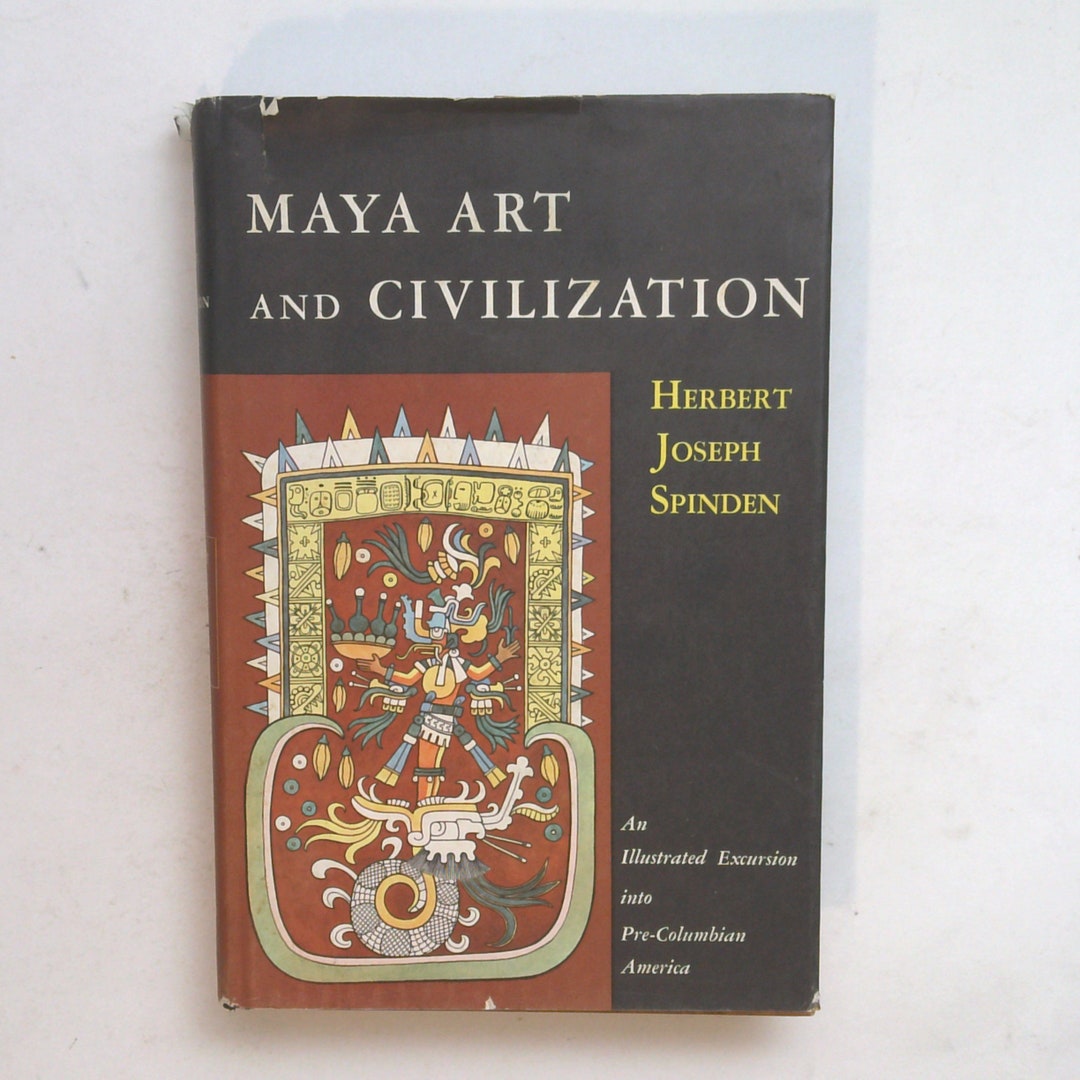 Vintage Book: Maya Art and Civilization by Herbert Joseph Spinden 1957 ...