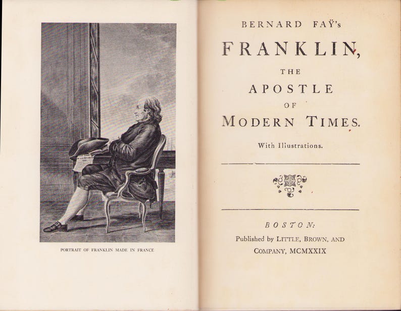 Vintage Book: Franklin - the Apostle of Modern Times by Bernard Fay ...
