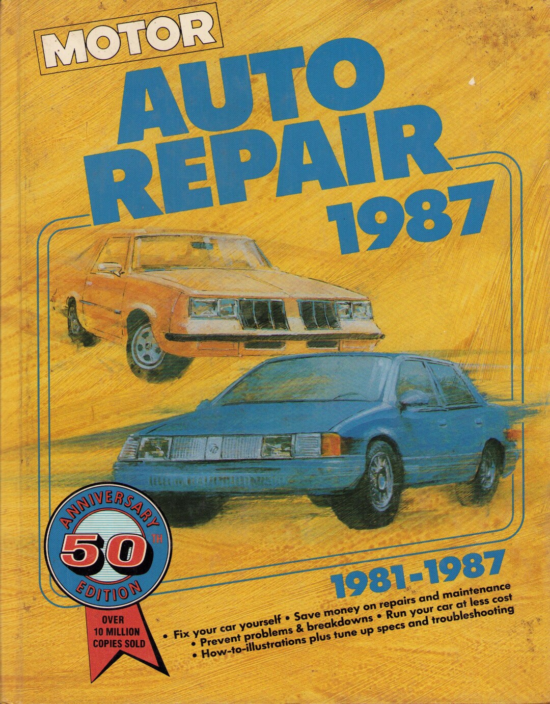 Vintage Book: Motor's Auto Repair Manual 1981-1987 , Anniversary 50th ...