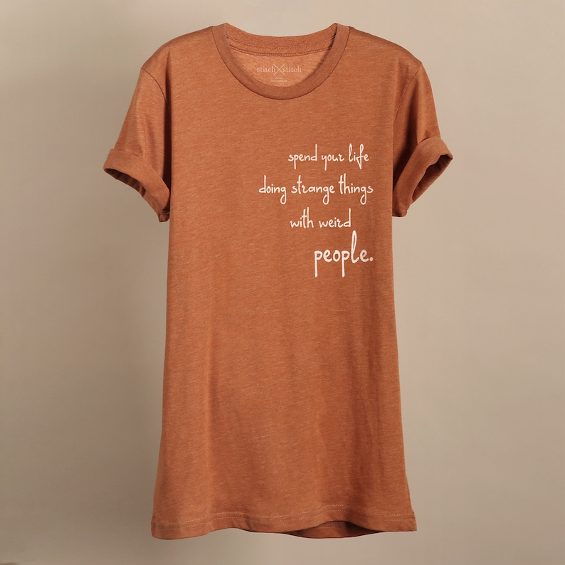 Strange Things Weird People Family Graphic Tees Sassy - Etsy