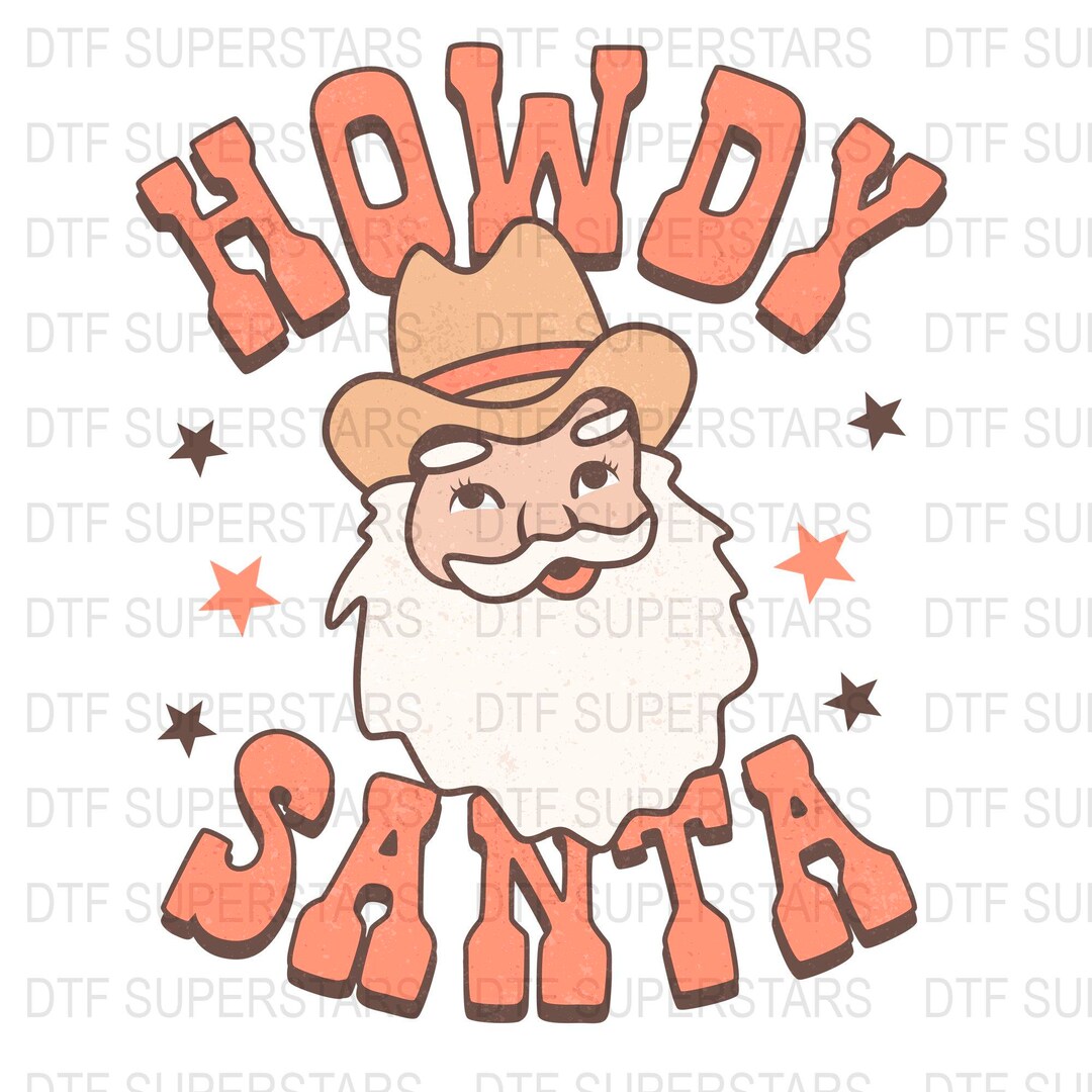 Howdy Santa High Resolution 300 Dpi Png Digital Download Christmas ...