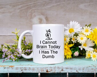 I Cannot Brain Today - Etsy