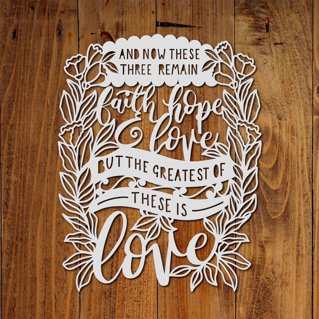 Faith Hope Love Papercutting Template, Papercut Template, Bible Verse ...