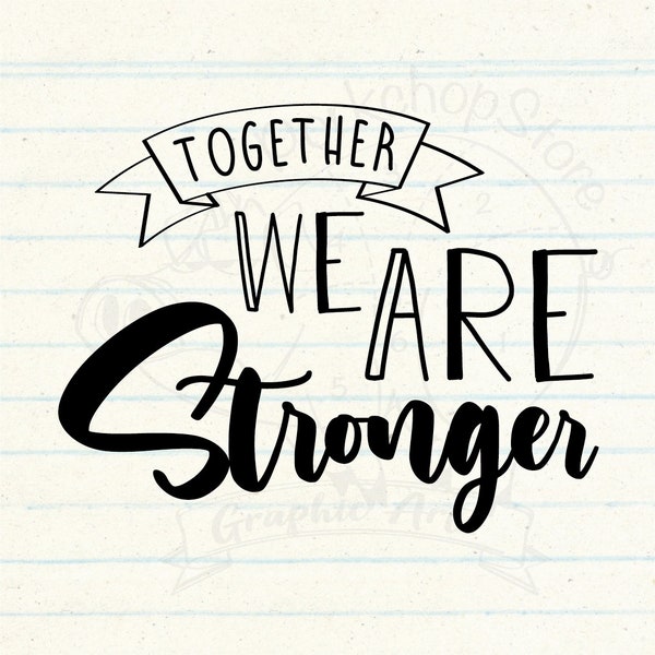 Stronger Together Shirt - Etsy