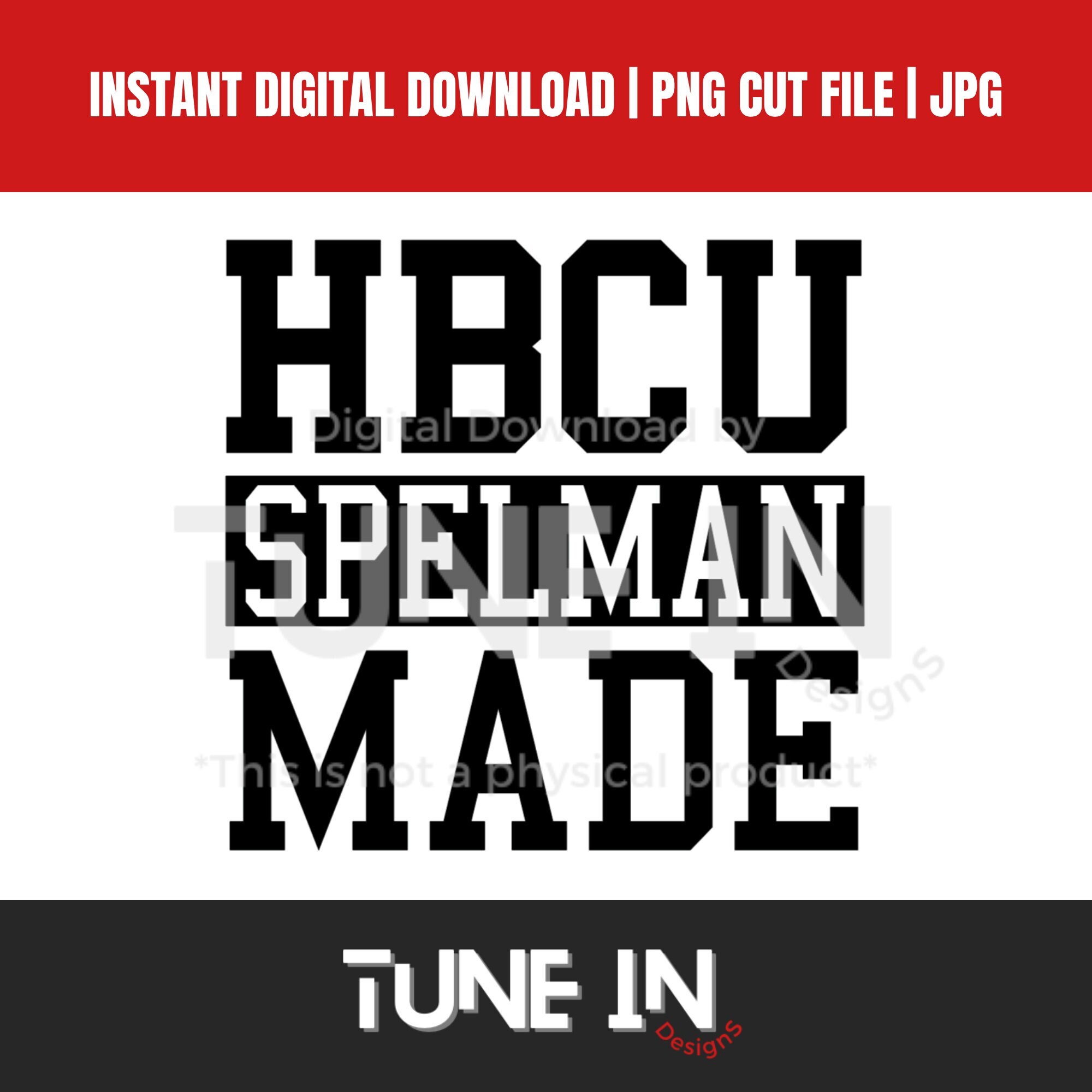 HBCU Made Spelman College Design Jpg Png HBCU Hoodie T Shirt - Etsy