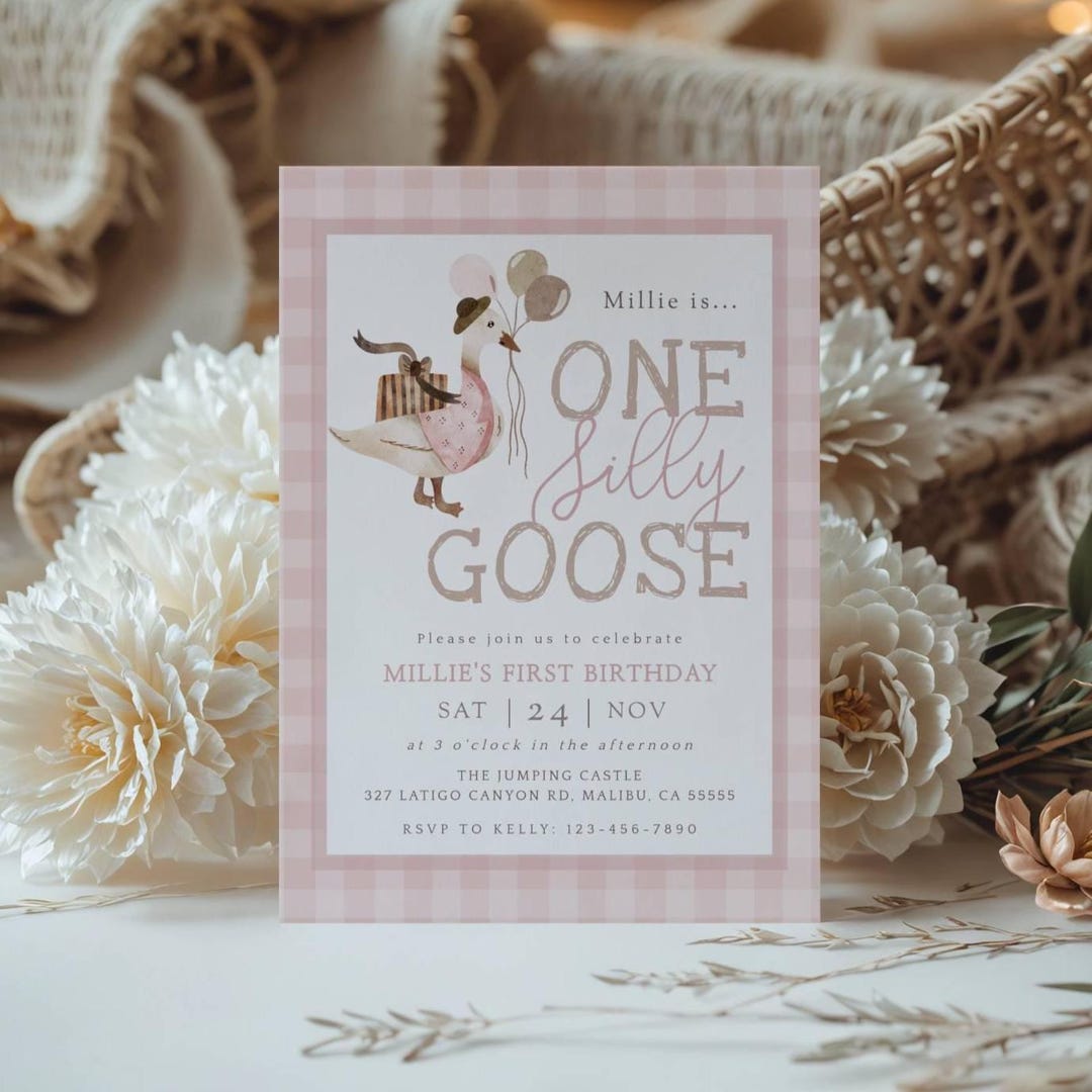 One Silly Goose Birthday Girl Invite, Goose First Birthday Invitations ...